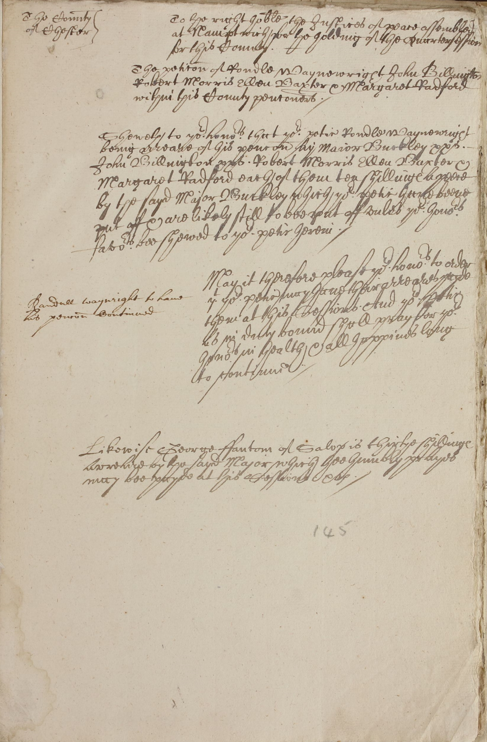 The petition of Rondle Waynewright of Bucklow Hundred, Cheshire; John ...