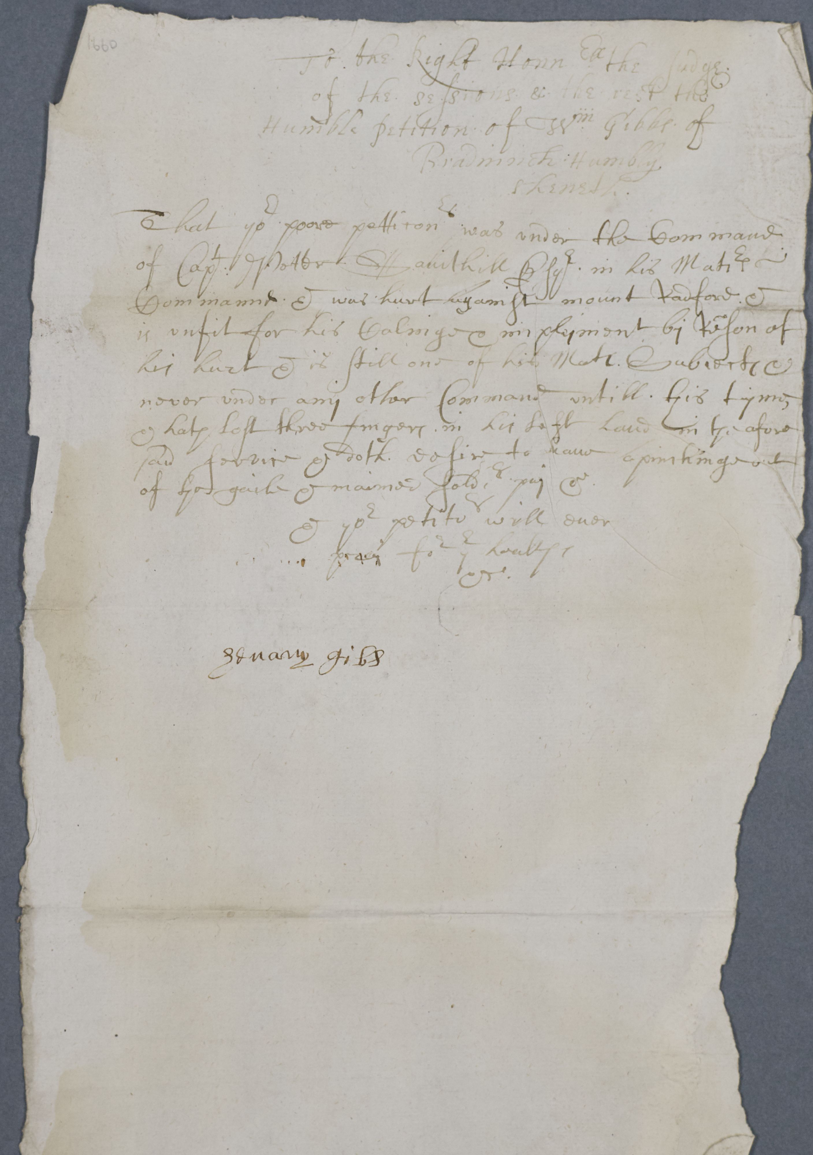 The petition of William Gibbs of Bradninch, Devon, Michaelmas 1660 ...
